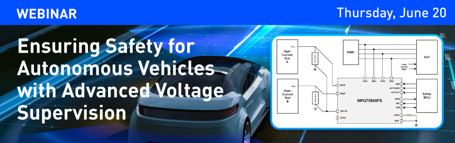 Ensuring Safety for Autonomous Vehicles with Advanced Voltage Supervision - Webinars - Support