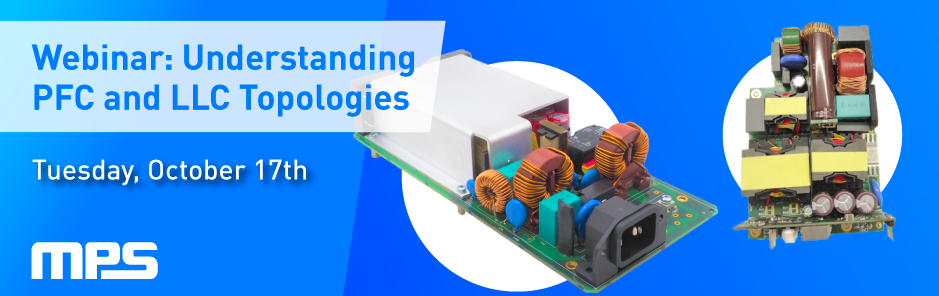Understanding PFC and LLC Topologies - Webinars - Support